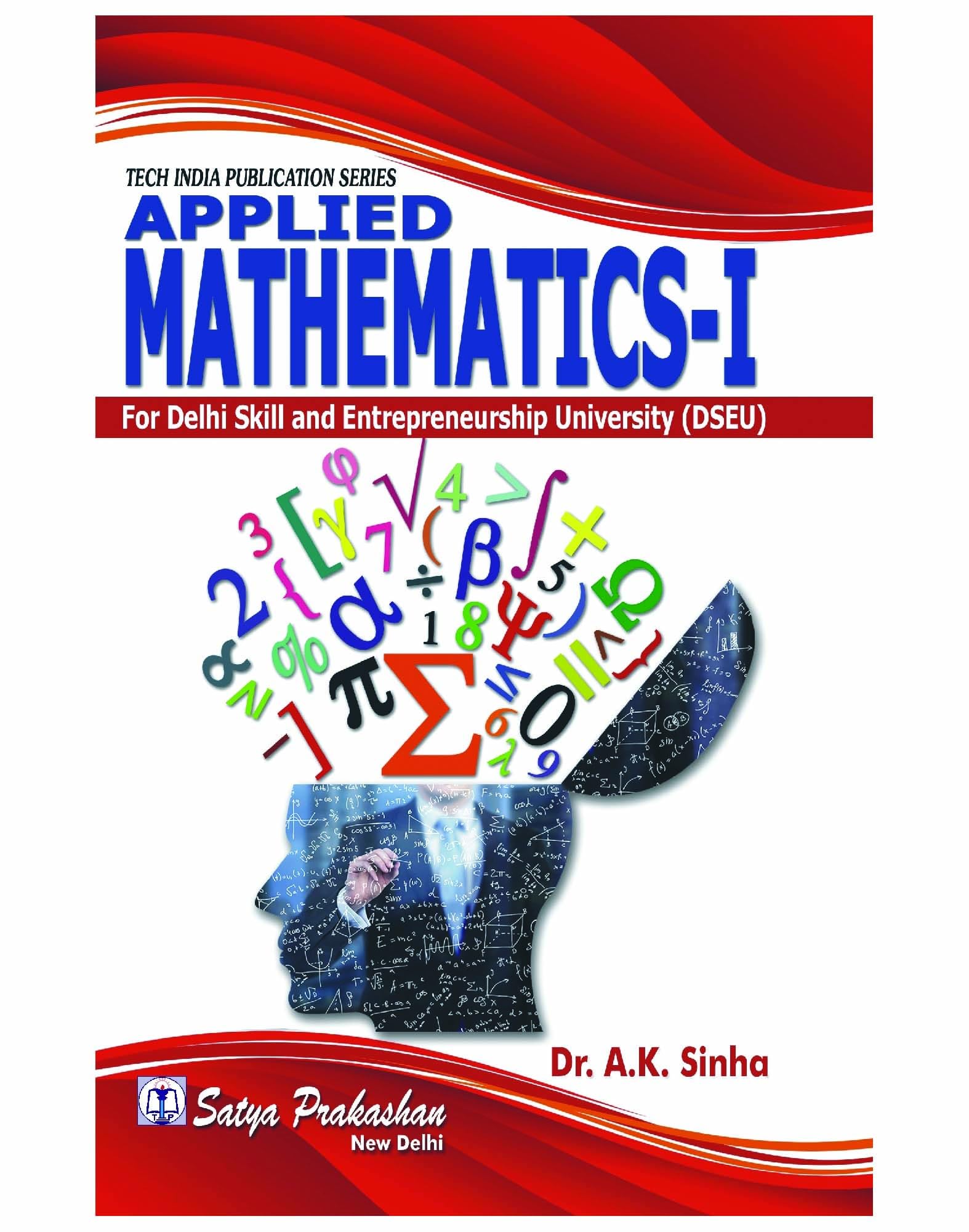 Applied Mathematics-I : Dr. A.K. Sinha: Amazon.in: Books