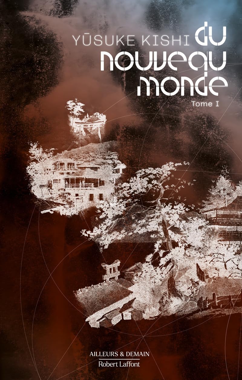 Du nouveau monde - Tome 1 (1) : Kishi, Yûsuke, Sylvain, Dominique, Beck ...