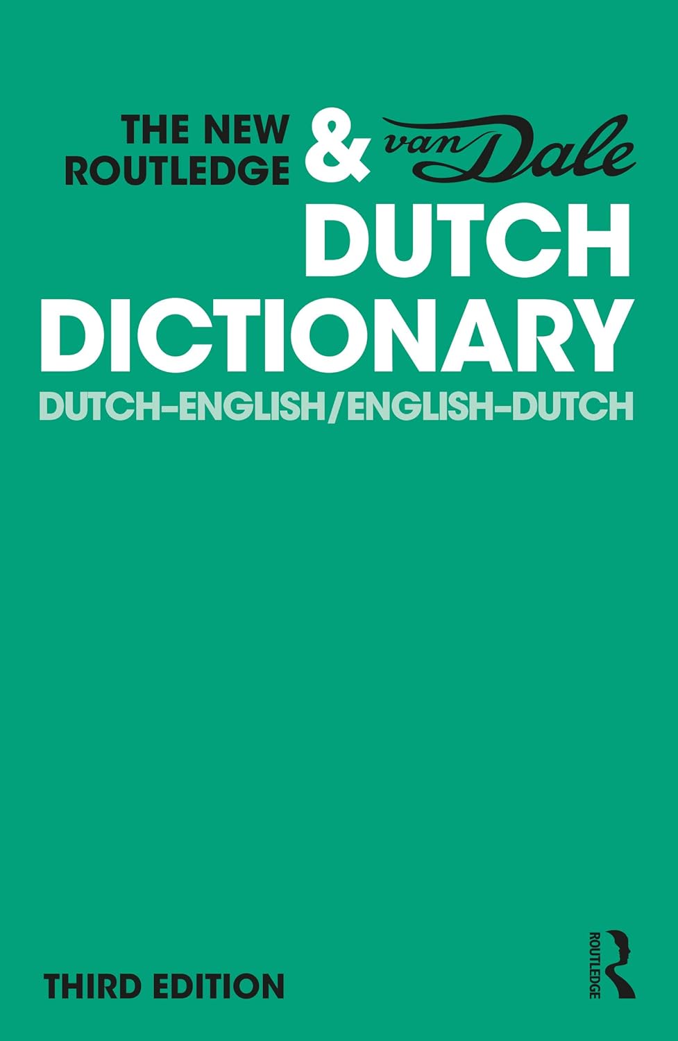 The New Routledge & Van Dale Dutch Dictionary: Dutch-English/English ...