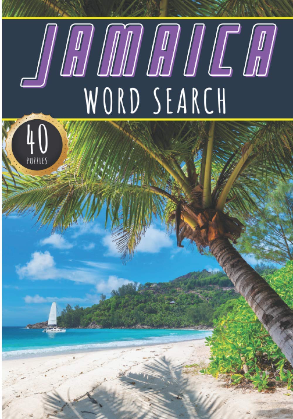 Jamaica Word Search: 40 Fun Puzzles With Words Scramble for Adults ...