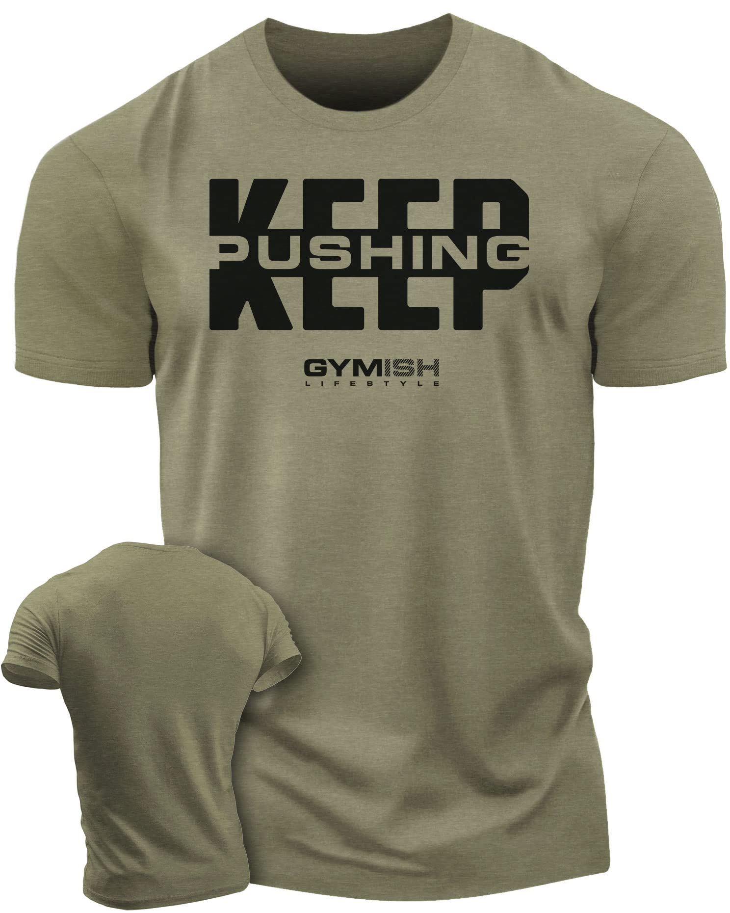Gymish Lifestyle Keep Pushing Inspirational Gym Shirt to Push Your Self ...