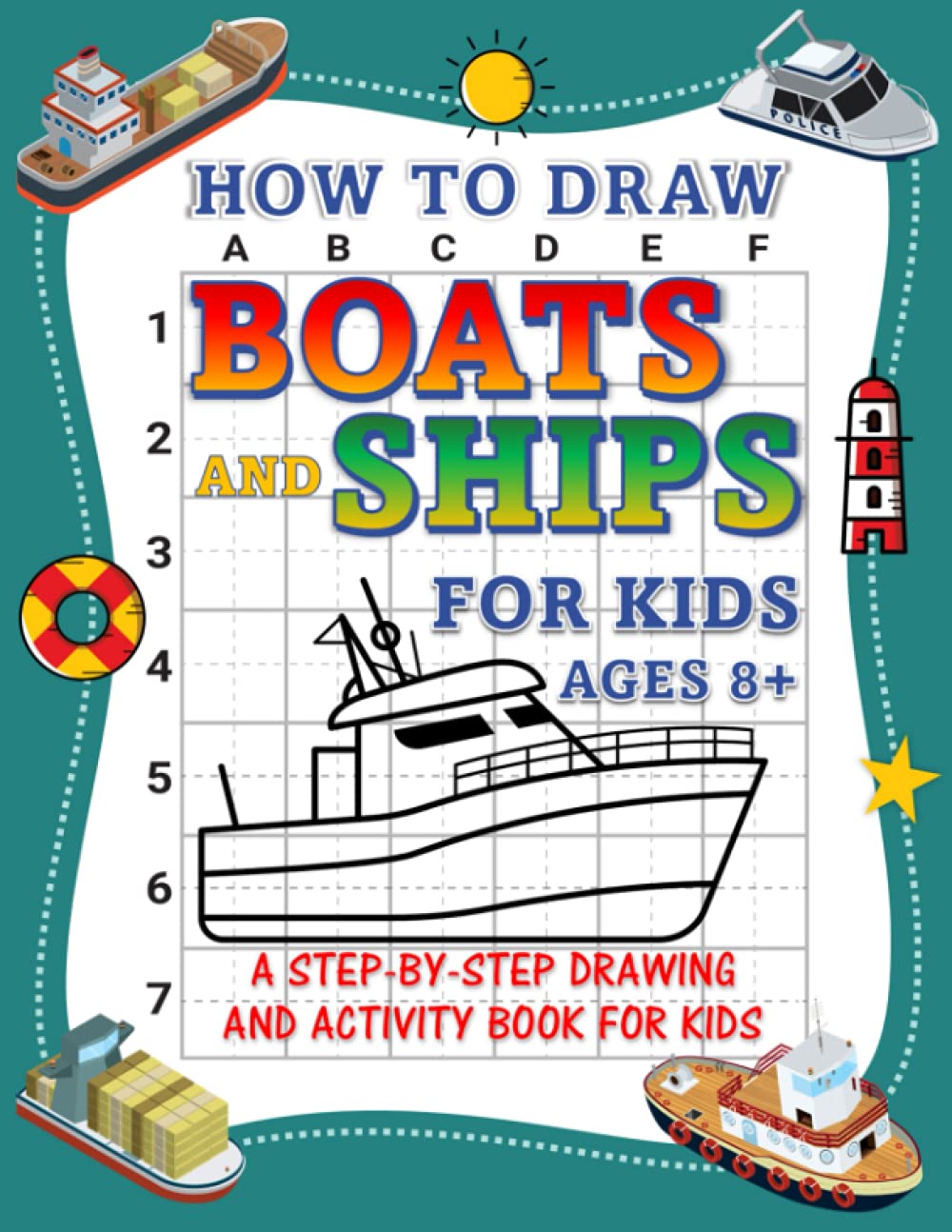 How to Draw Ships and Boats for Kids: Learn How to Draw Ships and Boats ...