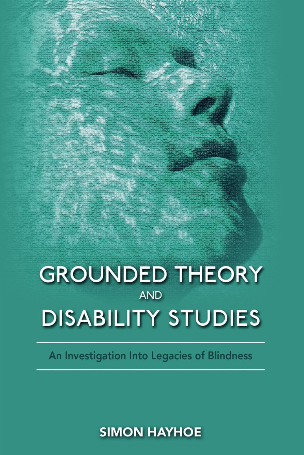 Grounded Theory and Disability Studies: An Investigation Into Legacies ...