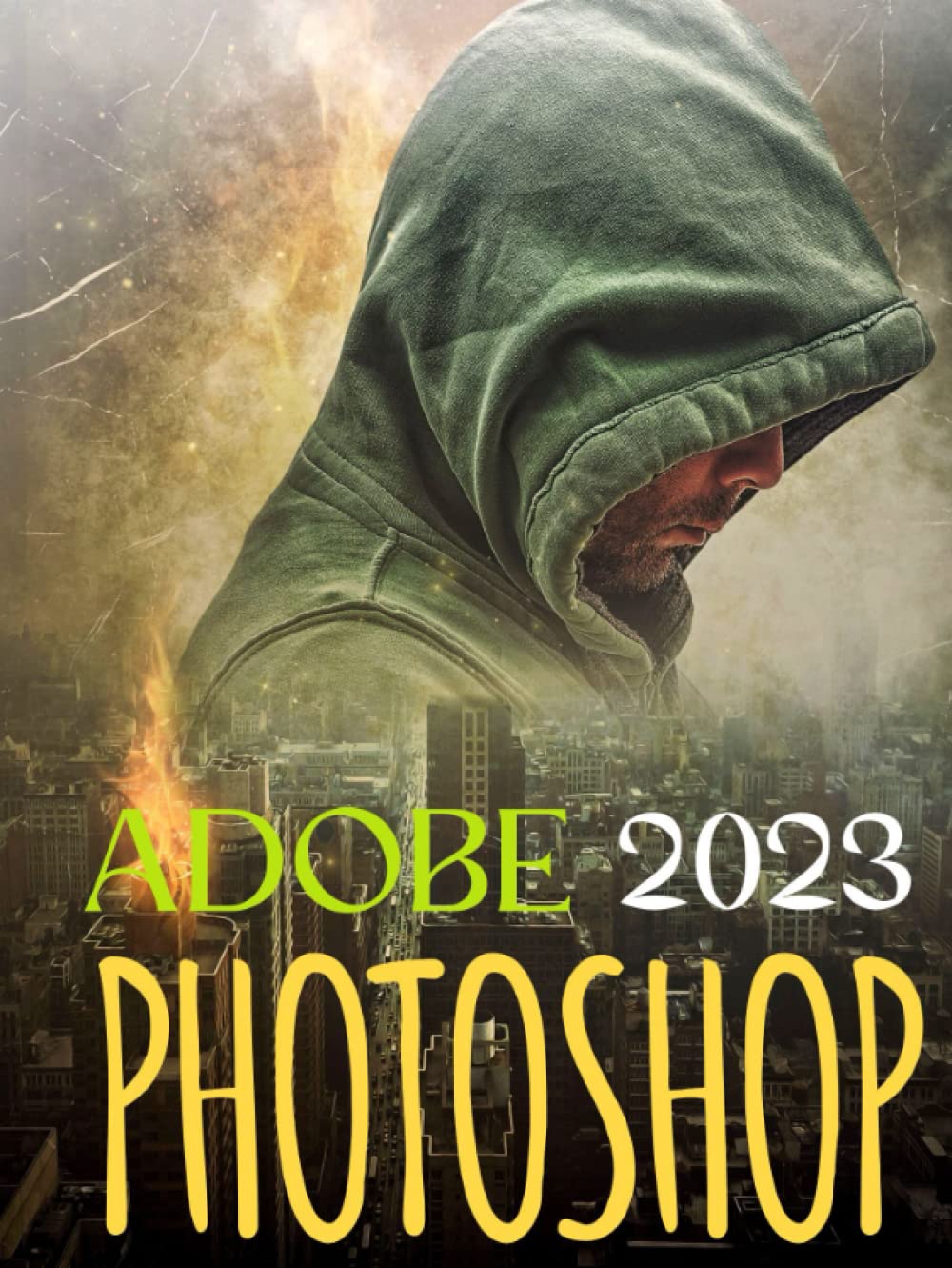 Everything Adobe Photoshop 2023 Everything You Need To Know To | Desertcart Aruba