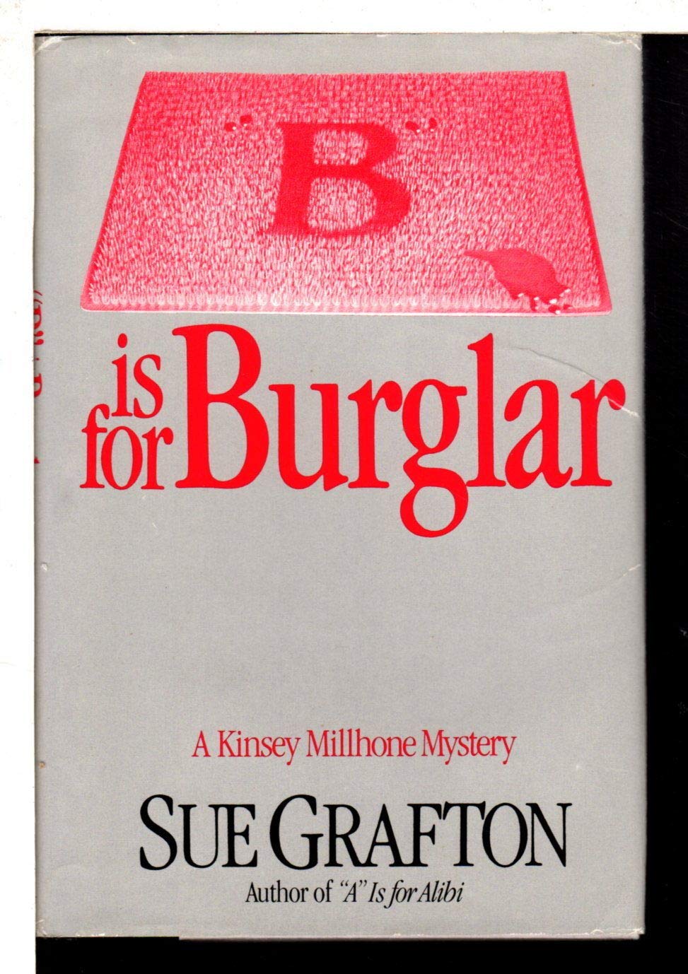 B is for Burglar (Kinsey Millhone Mysteries (Hardcover)): Grafton, Sue ...