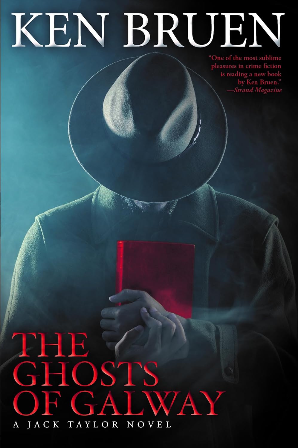 The Ghosts of Galway (Jack Taylor Novels, 14): Bruen, Ken ...
