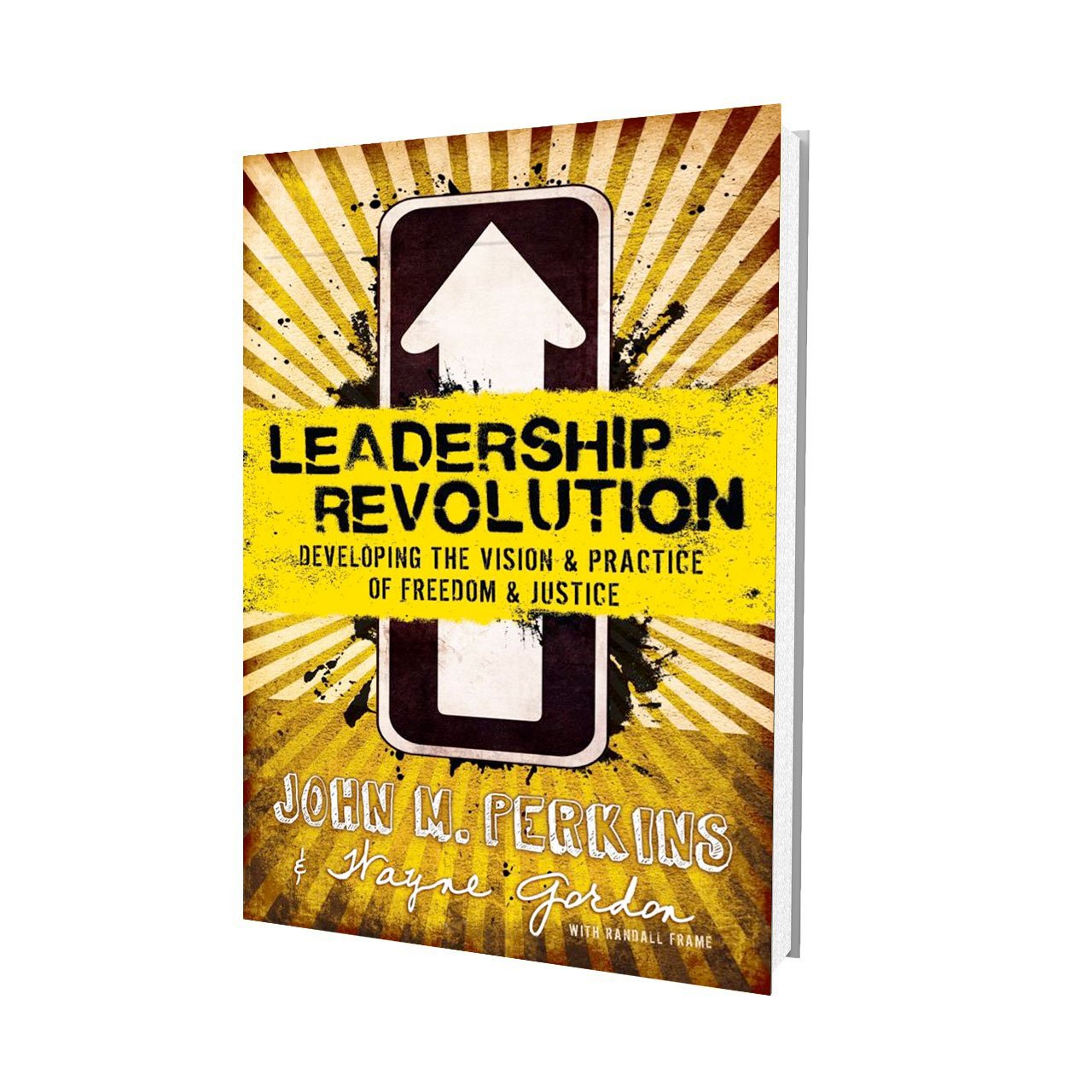Leadership Revolution: Developing the Vision & Practice of Freedom ...