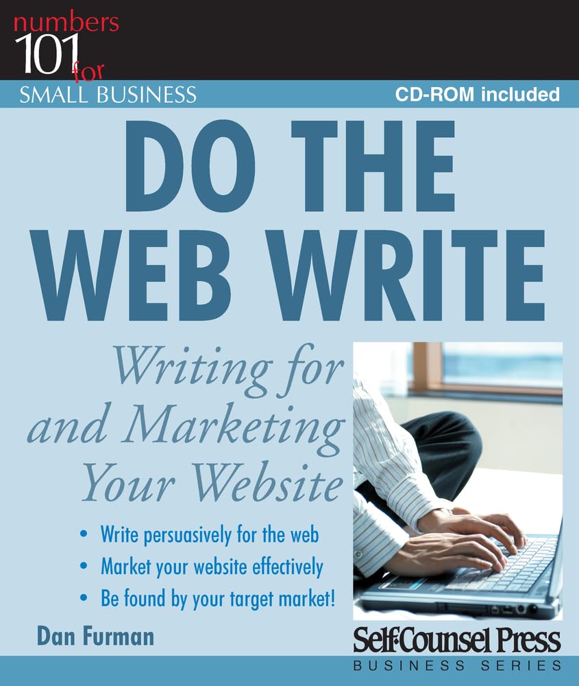 Do the Web Write: Writing and Marketing Your Website (101 for Small ...