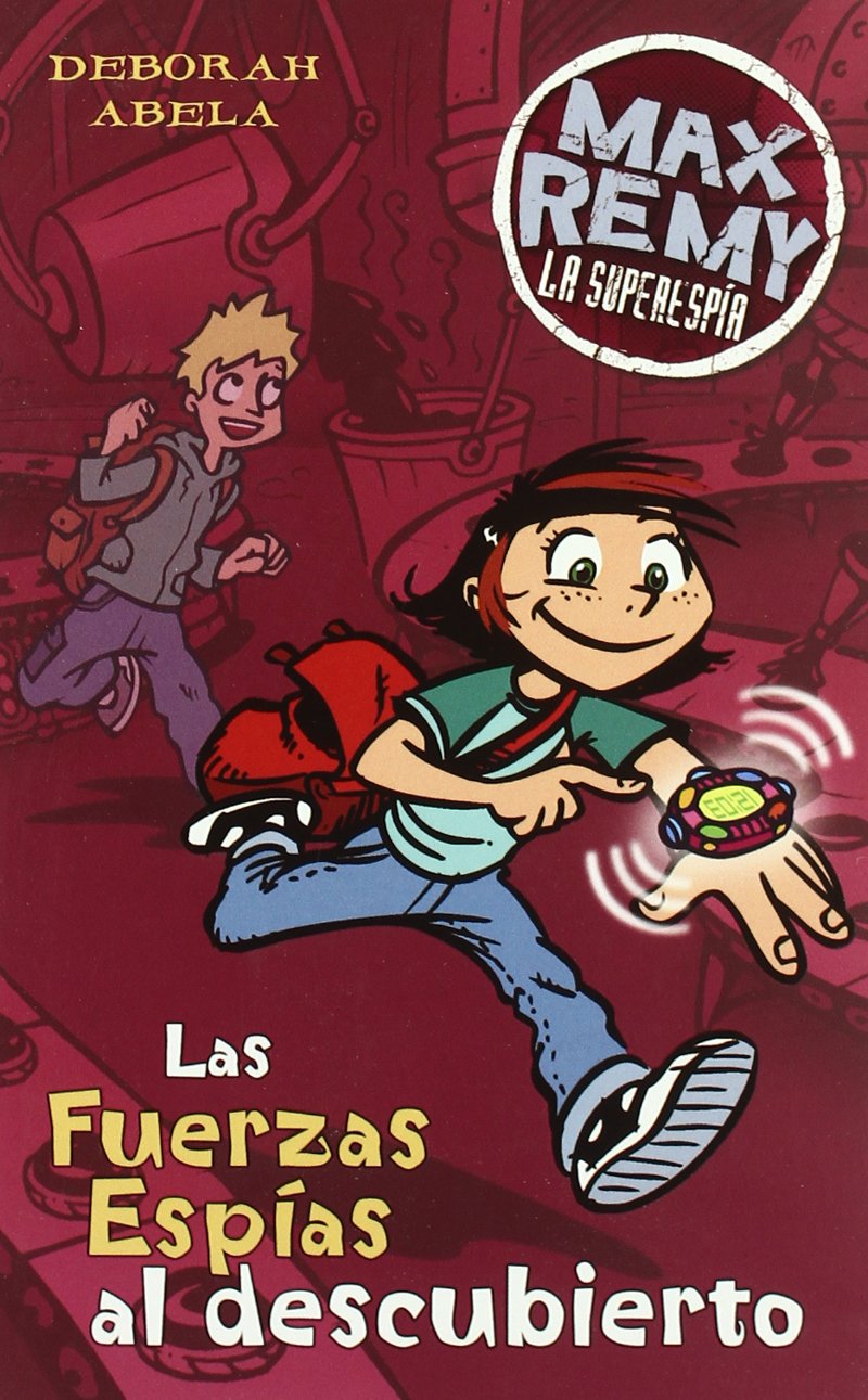 MAX REMY. LAS FUERZAS ESPIAS AL DESCUBIERTO: Abela, Deborah, PEREZ ...