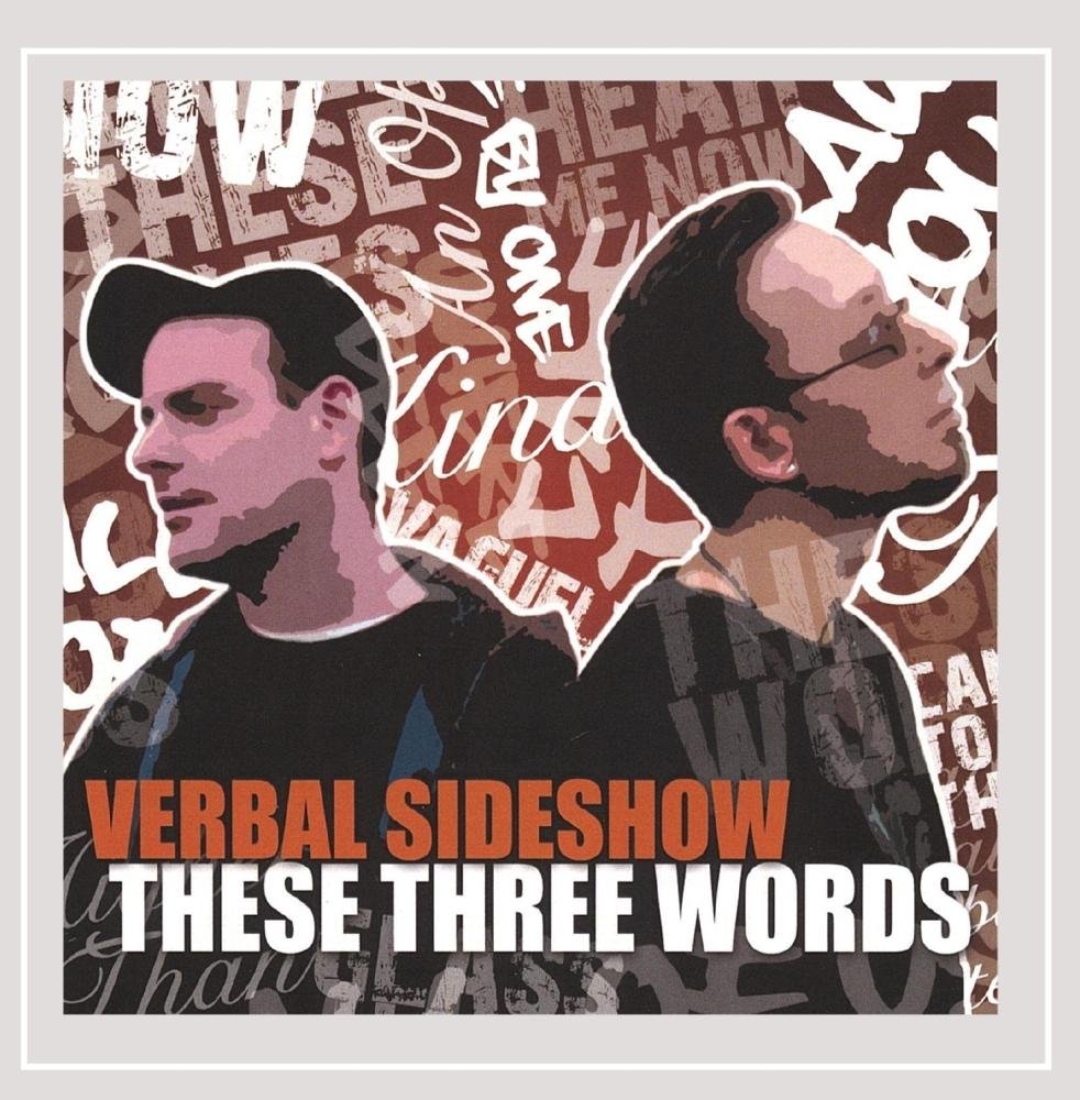 Verbal Sideshow - These Three Words - Amazon.com Music