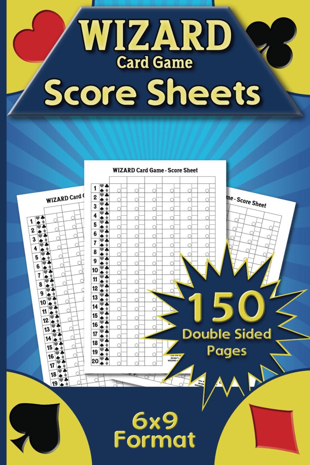 Ultimate Wizard Score Sheet Booklet! - 150 6x9 Score Sheets for ...
