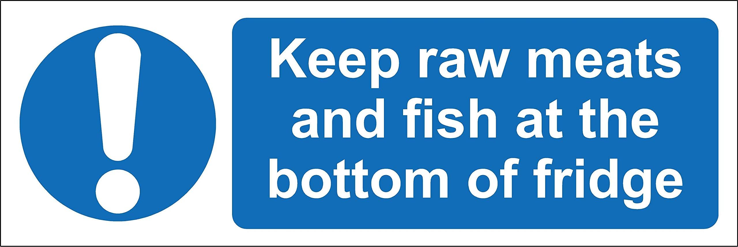 Keep raw meats and fish at the bottom of fridge kitchen catering safety ...