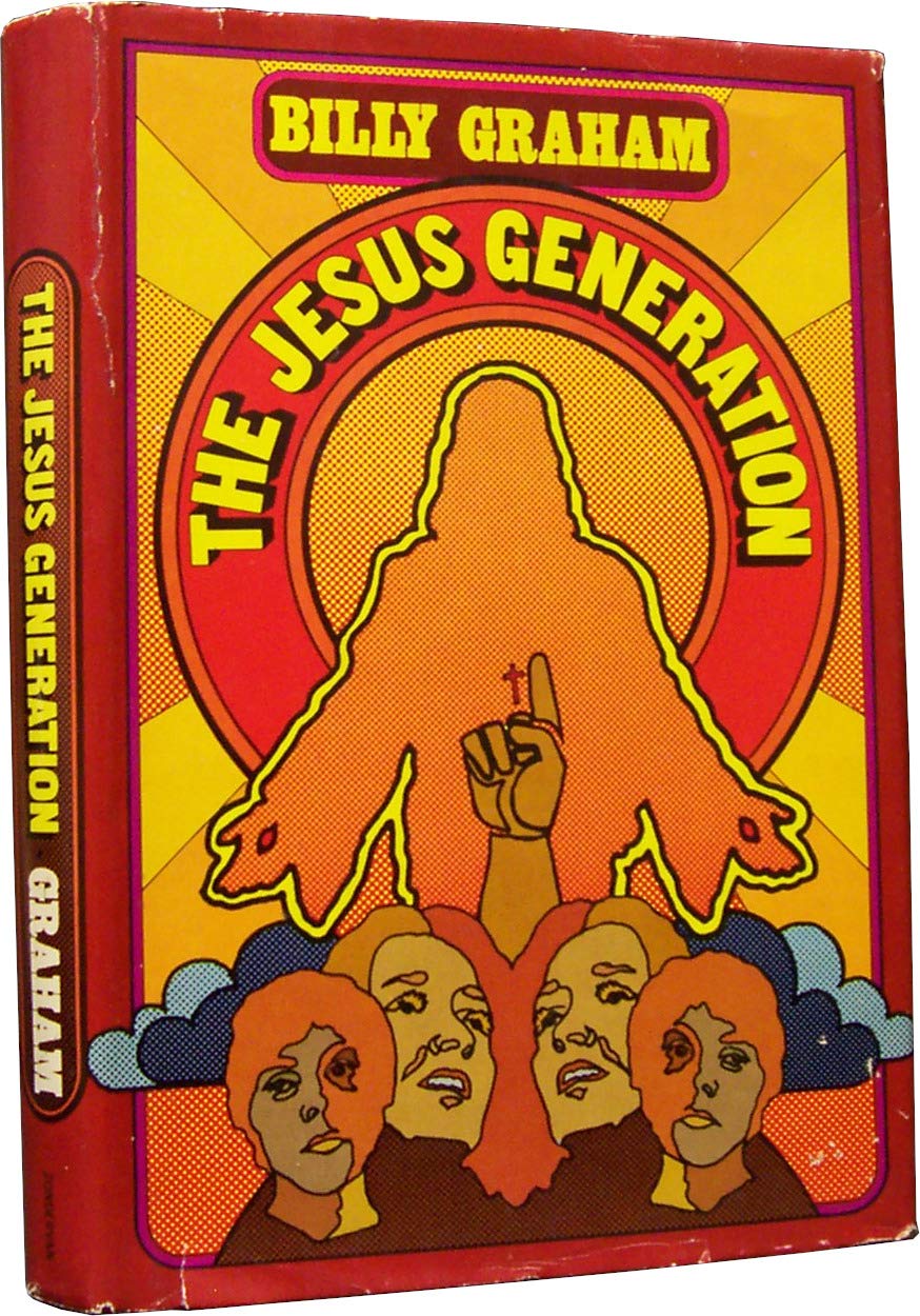 The Jesus generation: Graham, Billy: Amazon.com: Books
