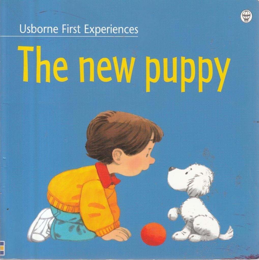 The New Puppy: Civardi, Anne, Bates, Michelle, Cartwright, Stephen ...