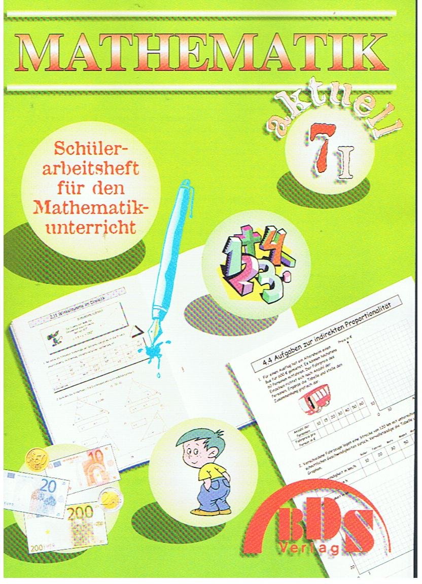 Mathematik aktuell 7 I - Schülerarbeitsheft für den ...