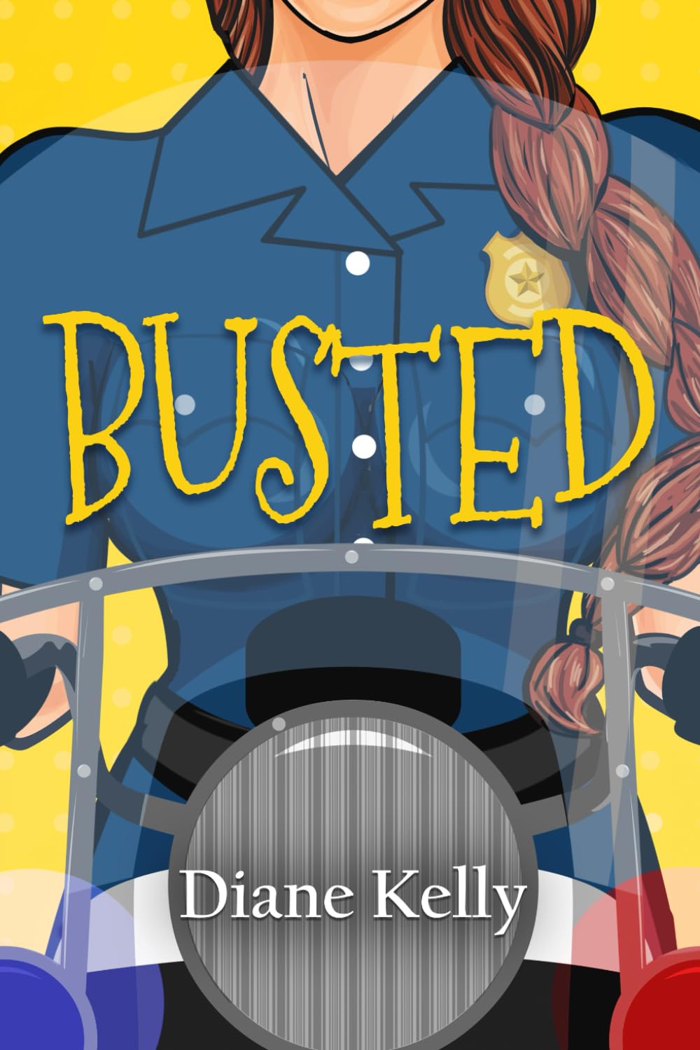 Busted (Busted Series): Kelly, Diane: 9781692589691: Amazon.com: Books