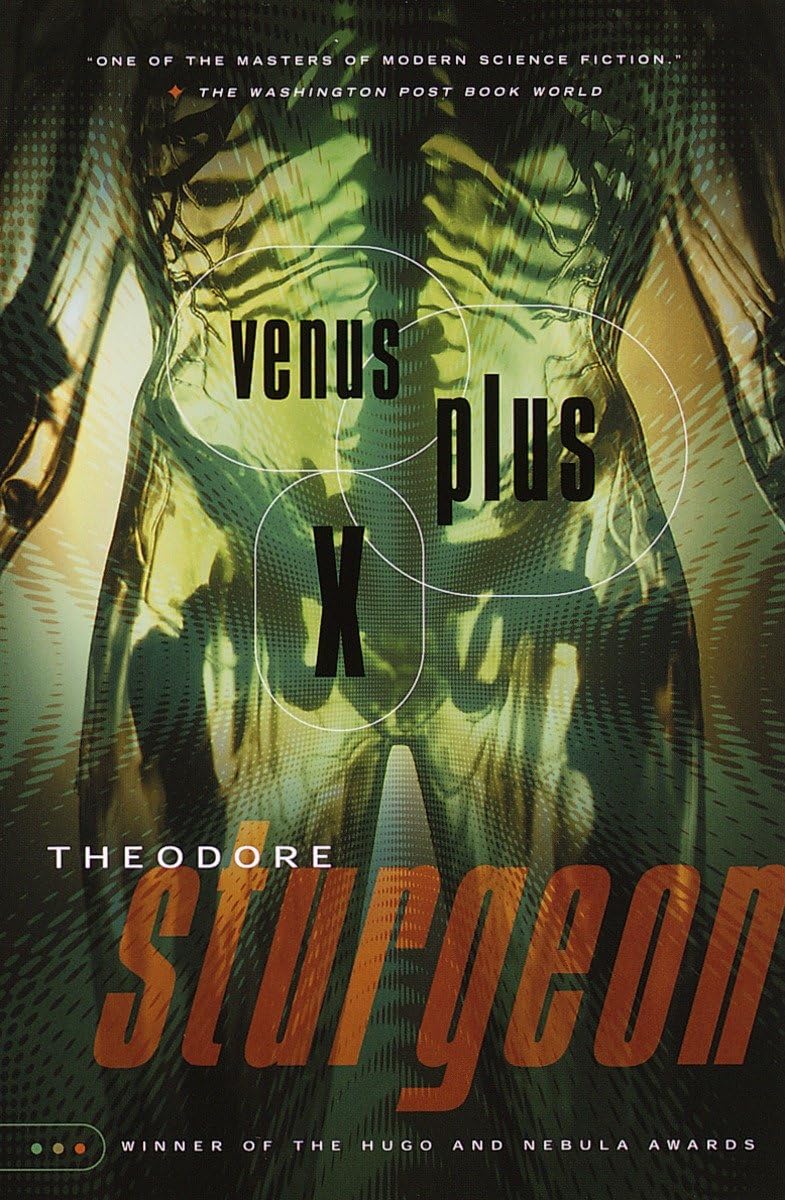 Amazon.com: Venus Plus X: 9780375703744: Sturgeon, Theodore: Books