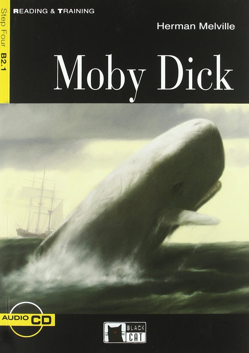 Reading & Training: Moby Dick + audio CD (Reading & Training: Step 4) [Paperback] Melville ...
