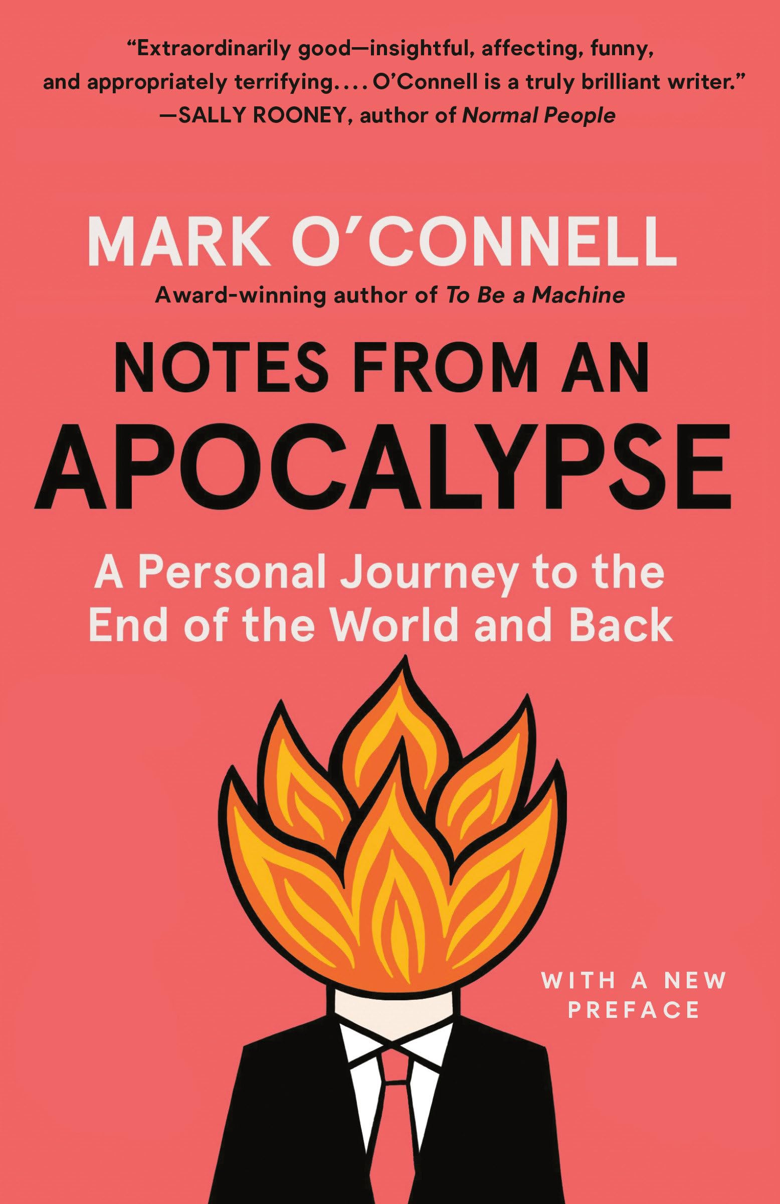 Notes from an Apocalypse: A Personal Journey to the End of the World ...