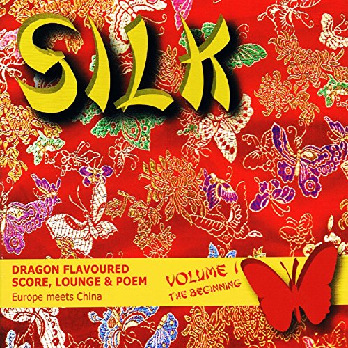 Play Silk - Dragon Flavoured Score, Lounge & Poem, Vol. 1 - The ...