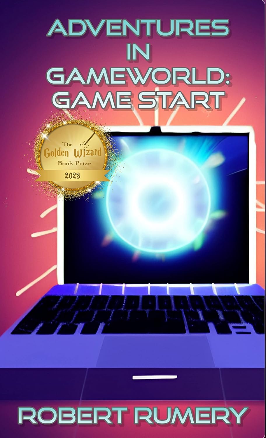 Amazon.com: Adventures In GameWorld: Game Start eBook : Rumery, Robert ...