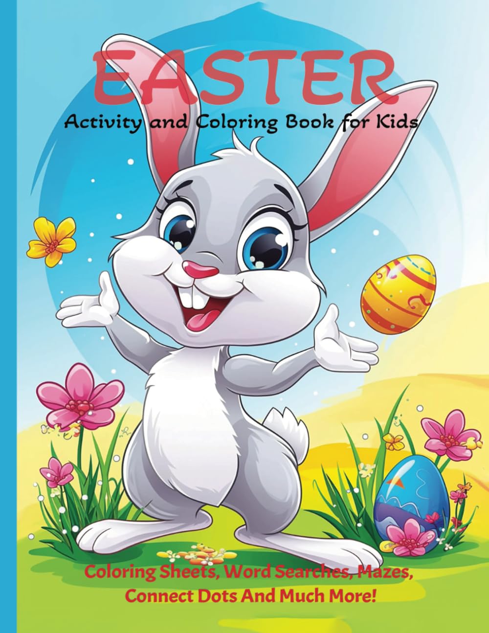 Easter Activity and Coloring Book for Kids: Egg-citing Easter Fun ...