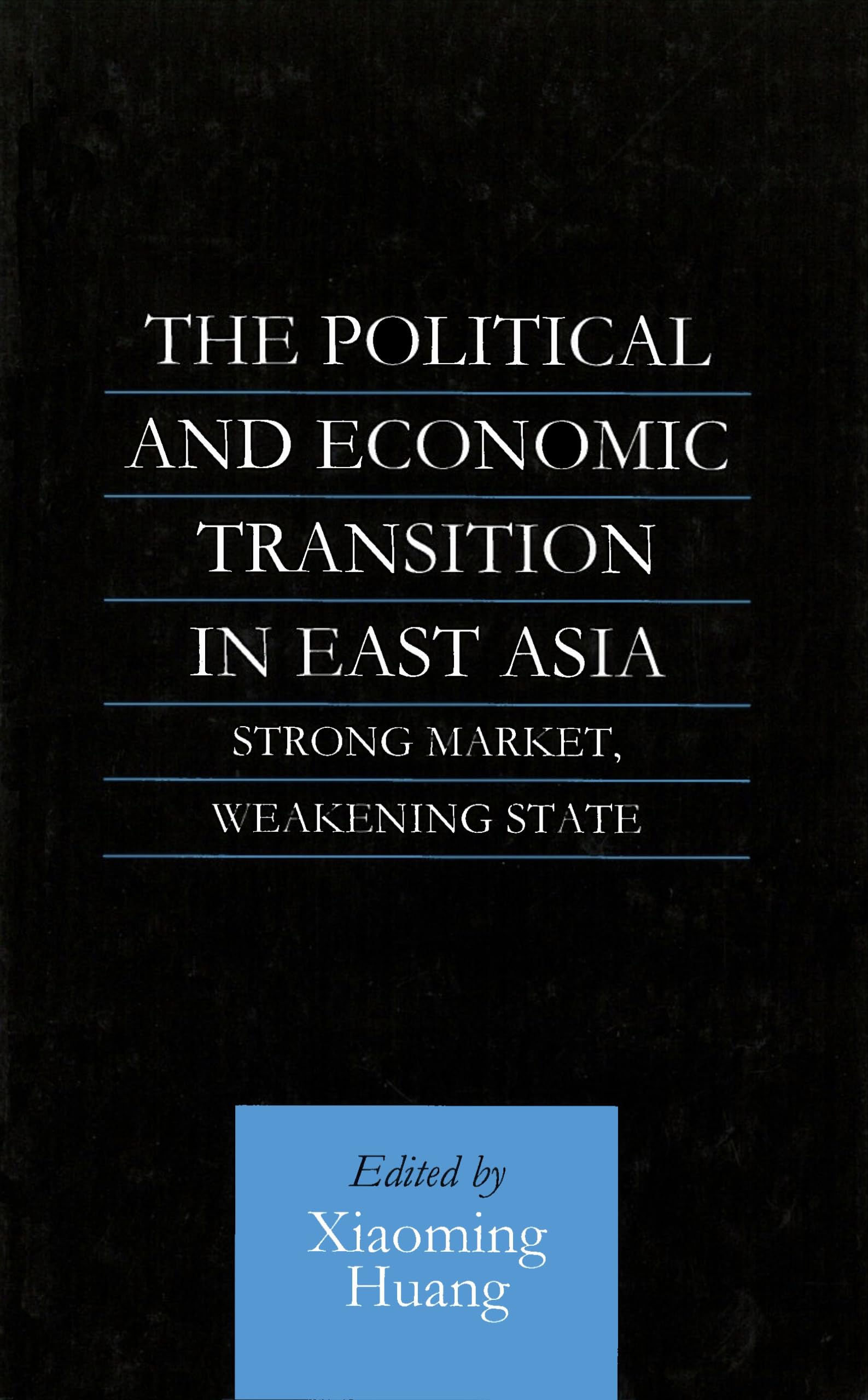 Amazon.com: The Political and Economic Transition in East Asia: Strong ...
