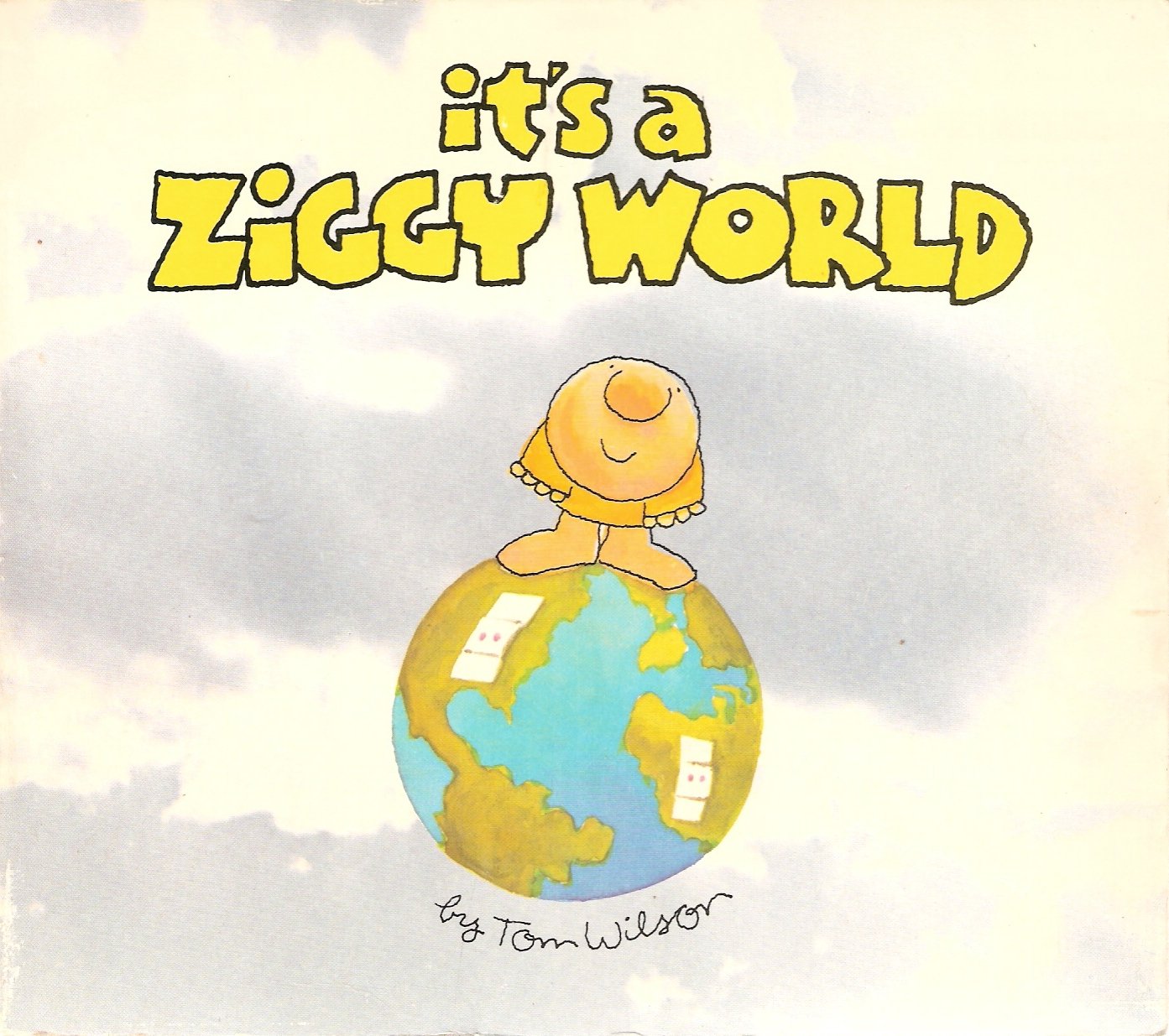 It's a Ziggy World: Tom Wilson: Amazon.com: Books