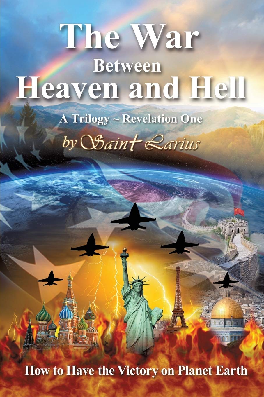 The War Between Heaven and Hell: Larius, Saint: 9781545628317: Amazon ...