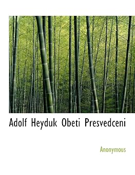 Amazon.co.jp: Adolf Heyduk Obeti Presvedceni : Anonymous: 洋書