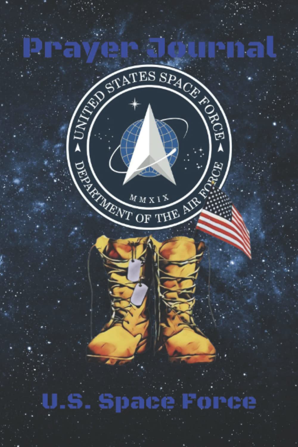 U.S. Space Force Prayer Journal: Be Inspired, 365 Day Prayer Journal ...