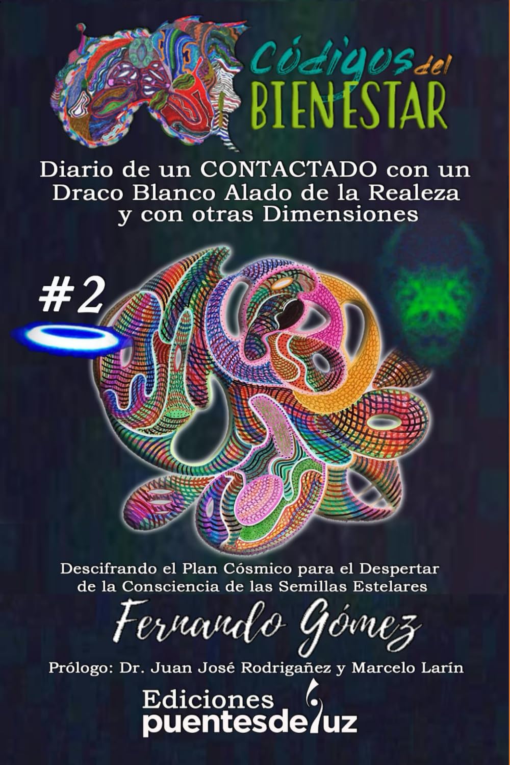 Los CÓDIGOS del BIENESTAR Despertando a las SEMILLAS ESTELARES: Diario ...