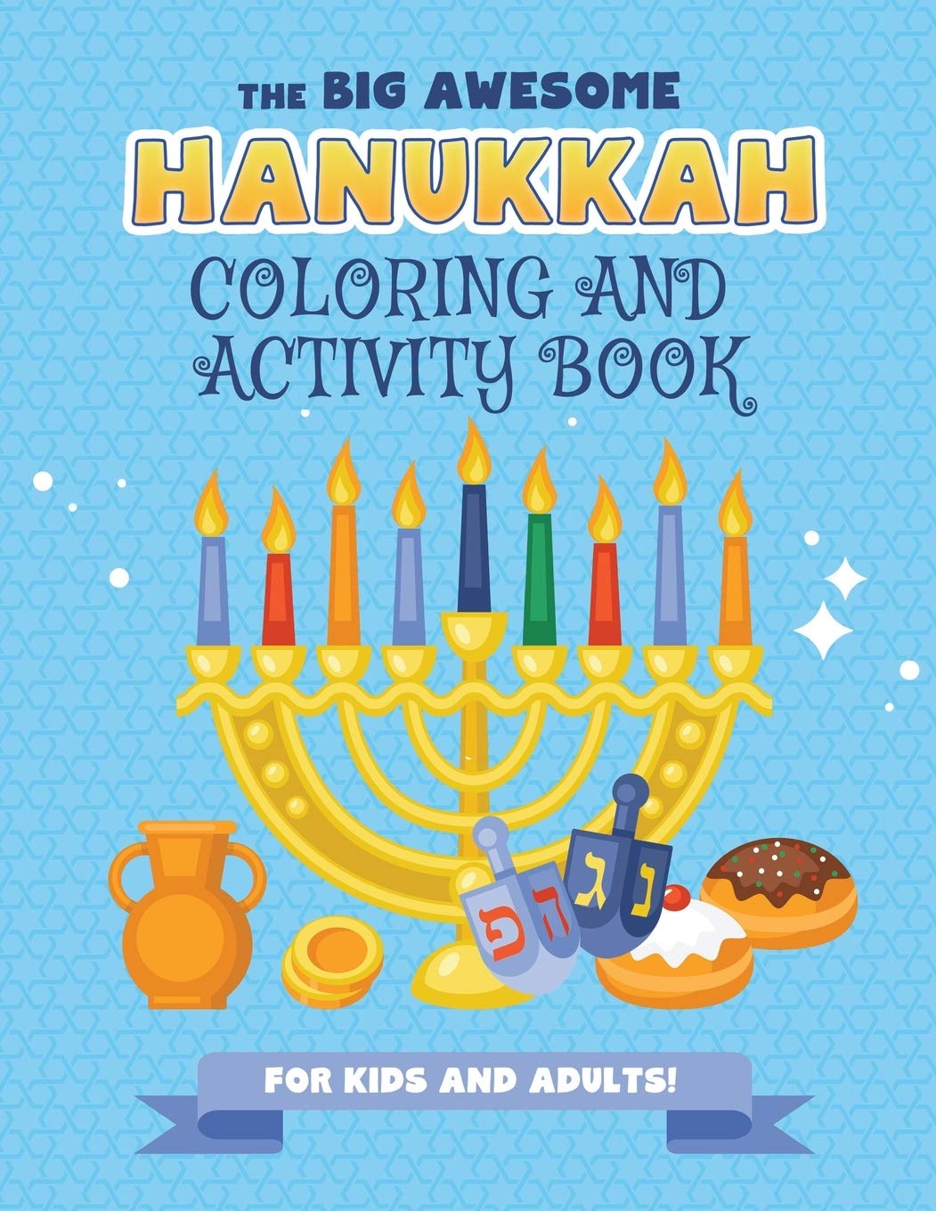 The Big Awesome Hanukkah Coloring and Activity Book For Kids and Adults ...