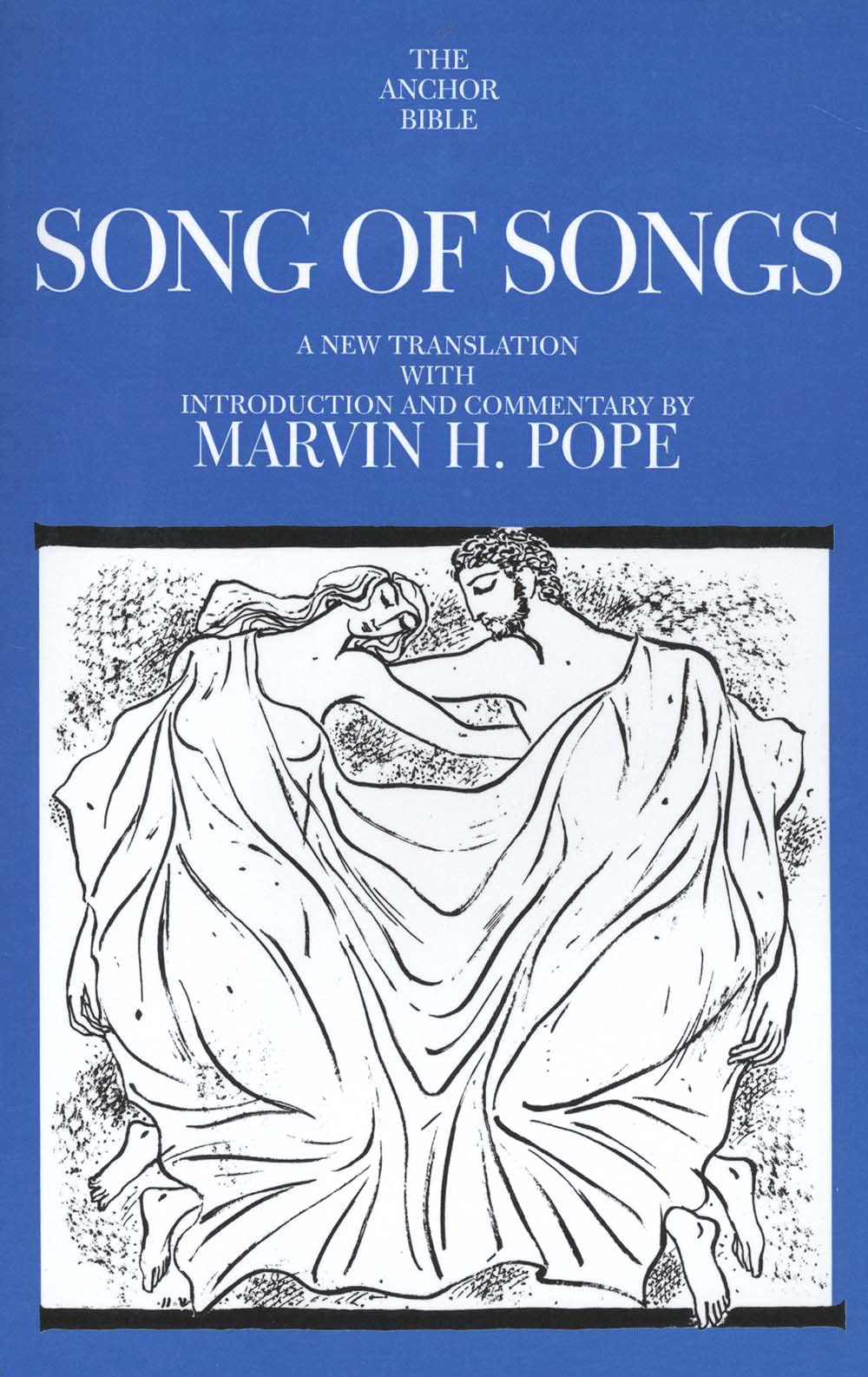 Song of Songs (The Anchor Yale Bible Commentaries): Pope, Marvin H ...