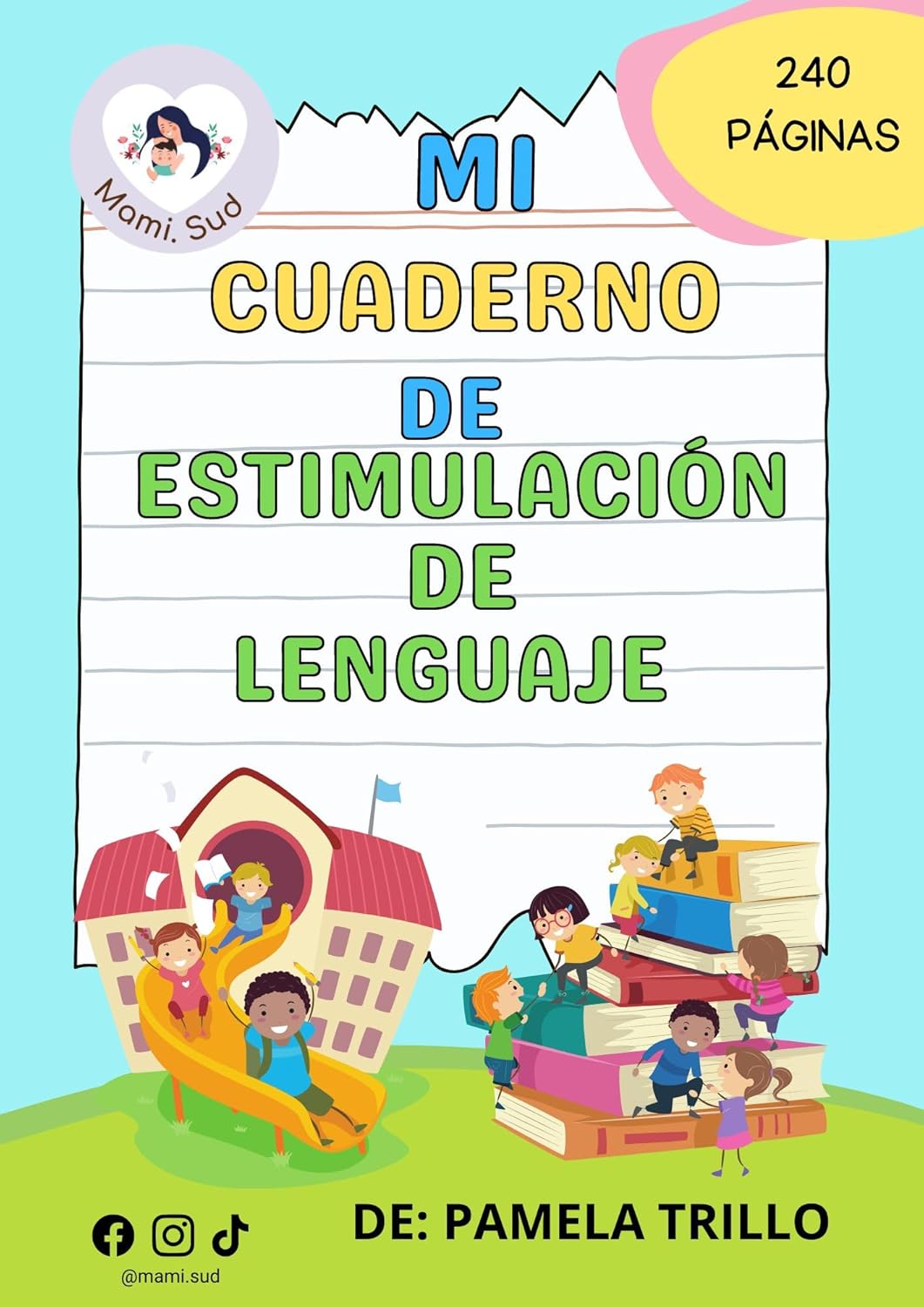 MI CUADERNO DE ESTIMULACION DE LENGUAJE: Explorando el Mundo de las ...