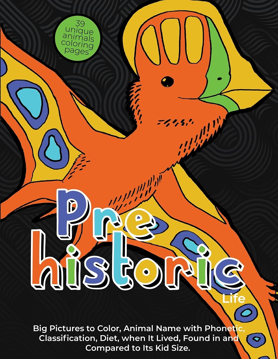 Prehistoric Life Coloring And Learning Book For Kids 39 Unique ...