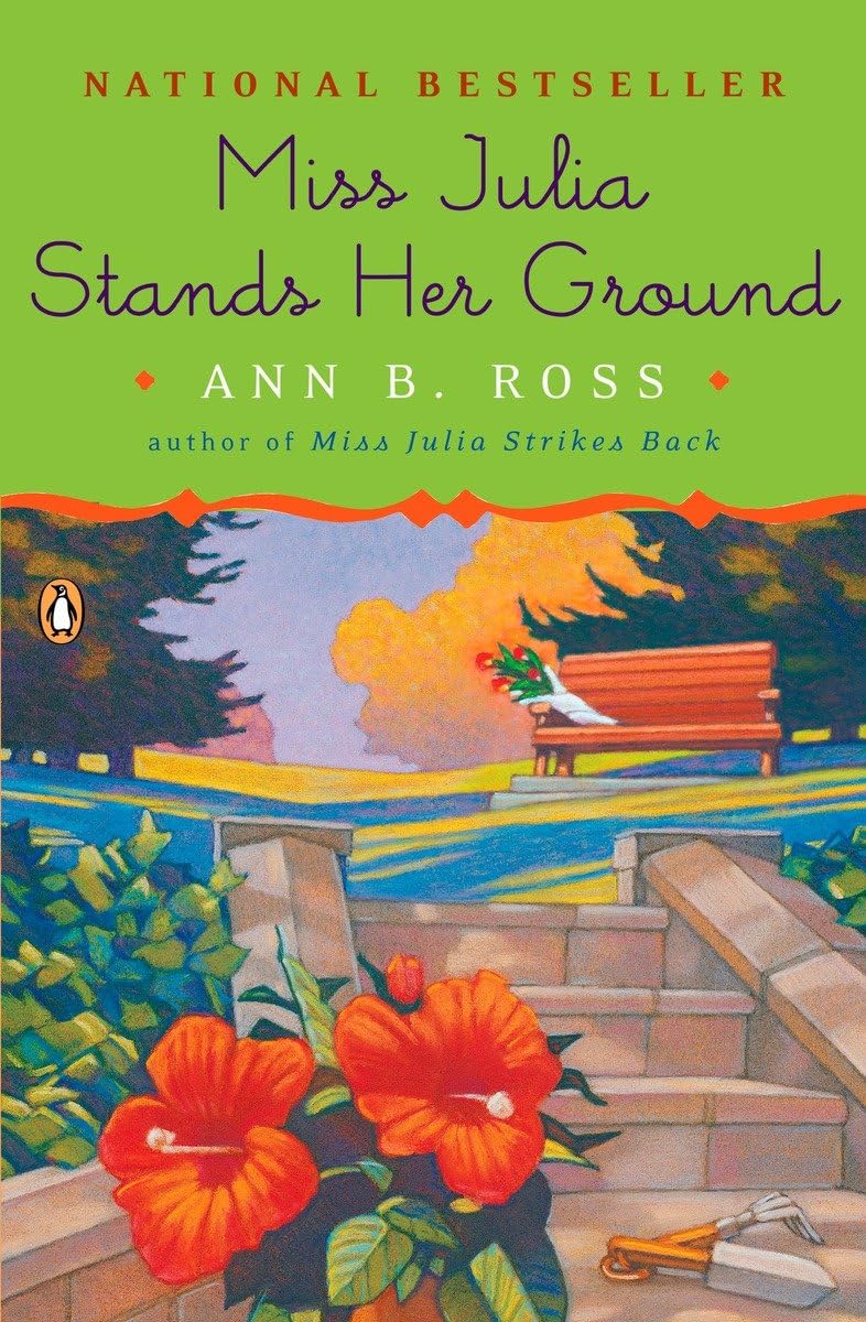Amazon.com: Miss Julia Stands Her Ground: A Novel: 9780143038559: Ross ...