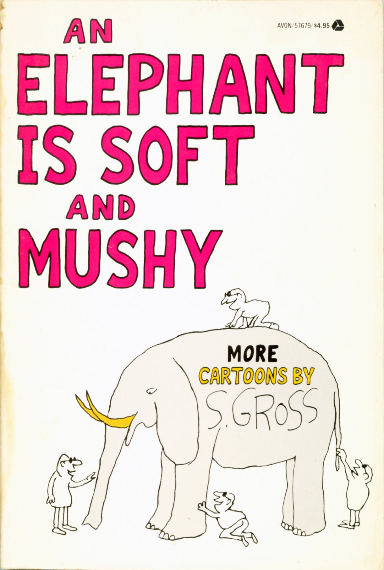 Elephant Is Soft and Mushy: Sam Gross: 9780380576791: Amazon.com: Books