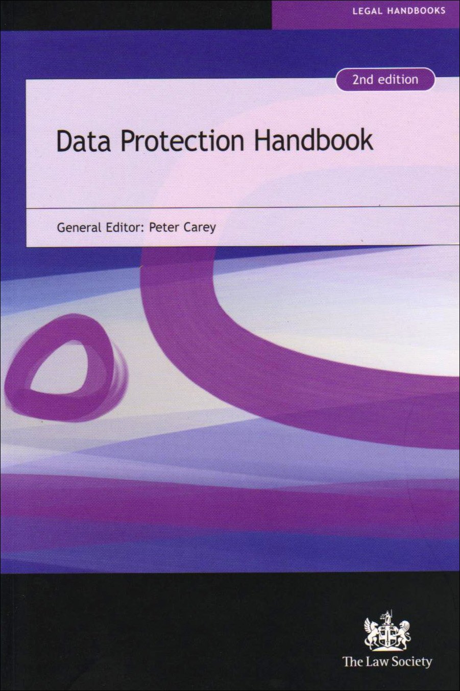 Data Protection Handbook: Amazon.co.uk: Carey, Peter: 9781853287732: Books