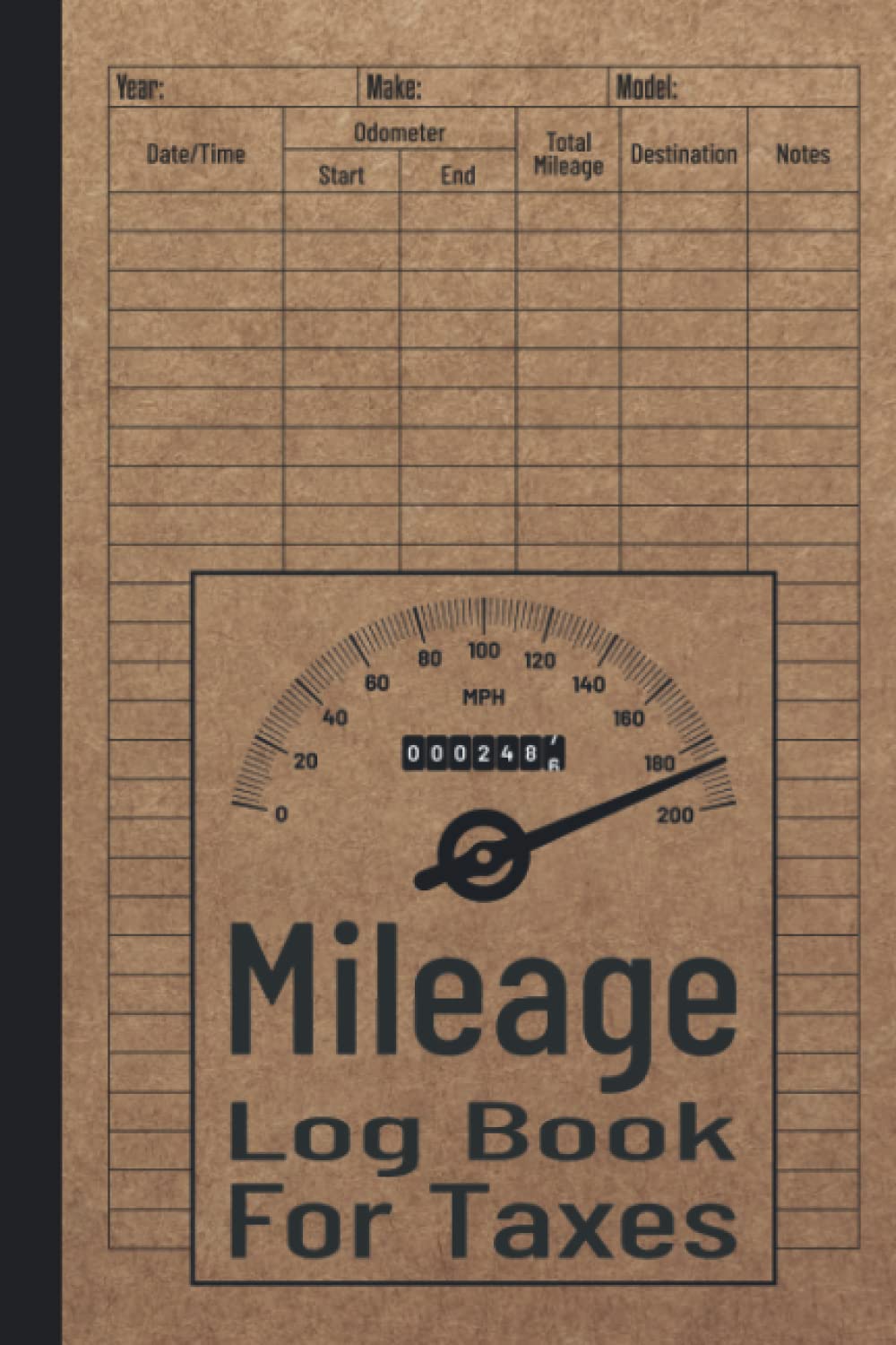 Mileage Log Book for Taxes: Vehicle Mileage Log Book for Business or ...