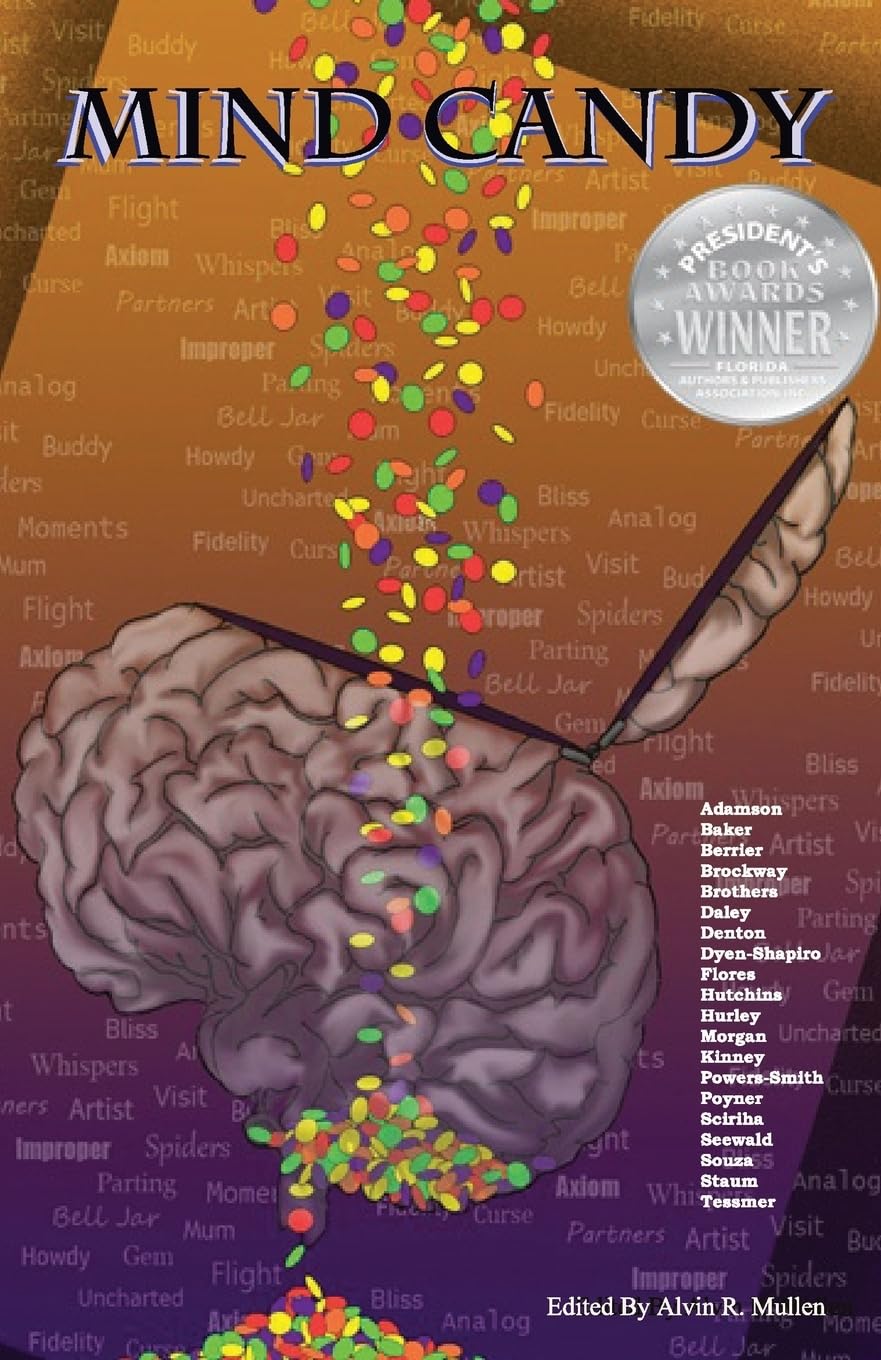 Mind Candy: Mullen, Alvin R, Dyen-Shapiro, Allan, Kinney, Benjamin C ...