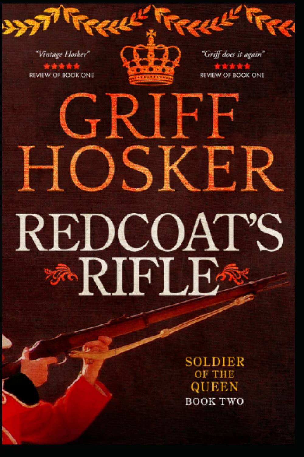 Amazon.com: Redcoat's Rifle (Soldier of the Queen): 9798370004292 ...
