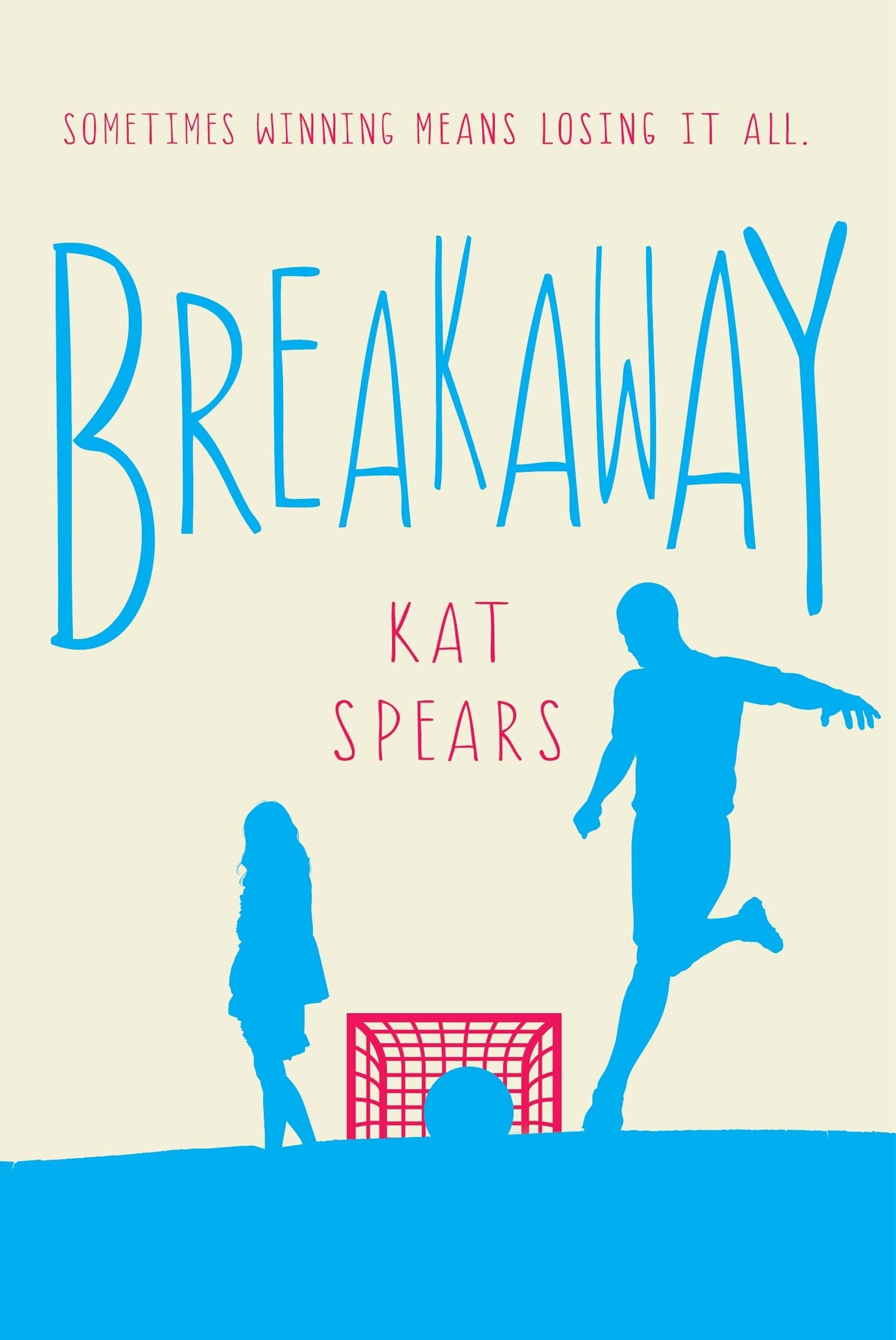 Amazon.com: Breakaway: A Novel: 9781250065513: Spears, Kat: Books