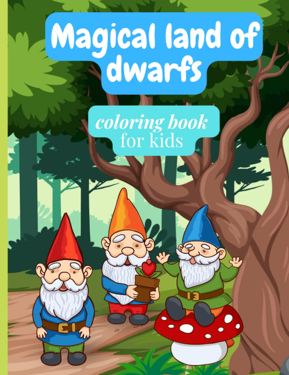 Magical land of dwarfs coloring book: Dwarfs and gnomes coloring book ...