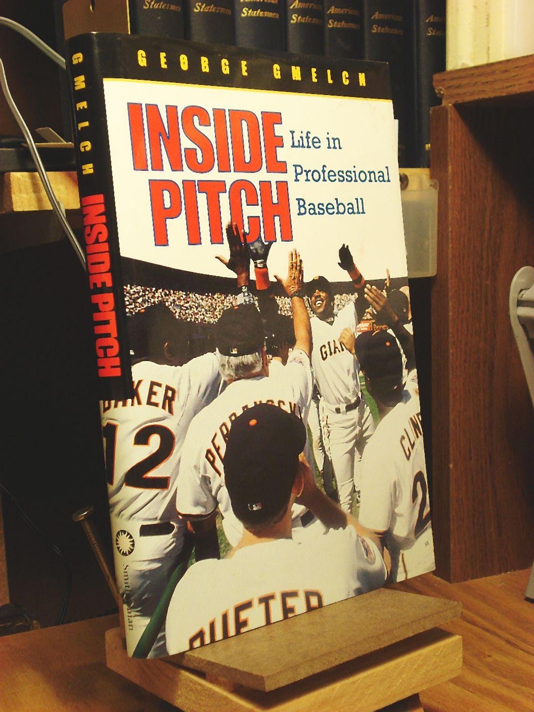 INSIDE PITCH: GMELCH GEORGE: 9781560989882: Amazon.com: Books