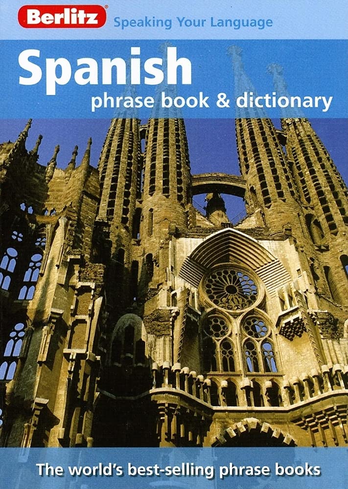 Berlitz Spanish Phrase Book & Dictionary (Berlitz Speaking Your ...