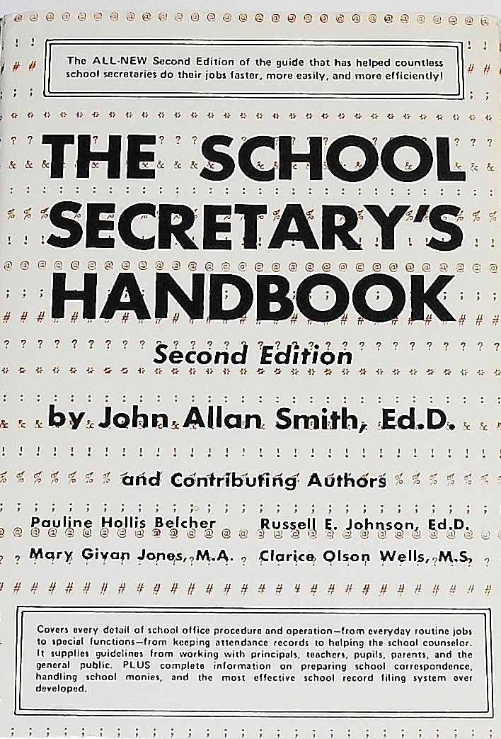 The School Secretary's Handbook: John Allan Smith, Pauline Hollis ...