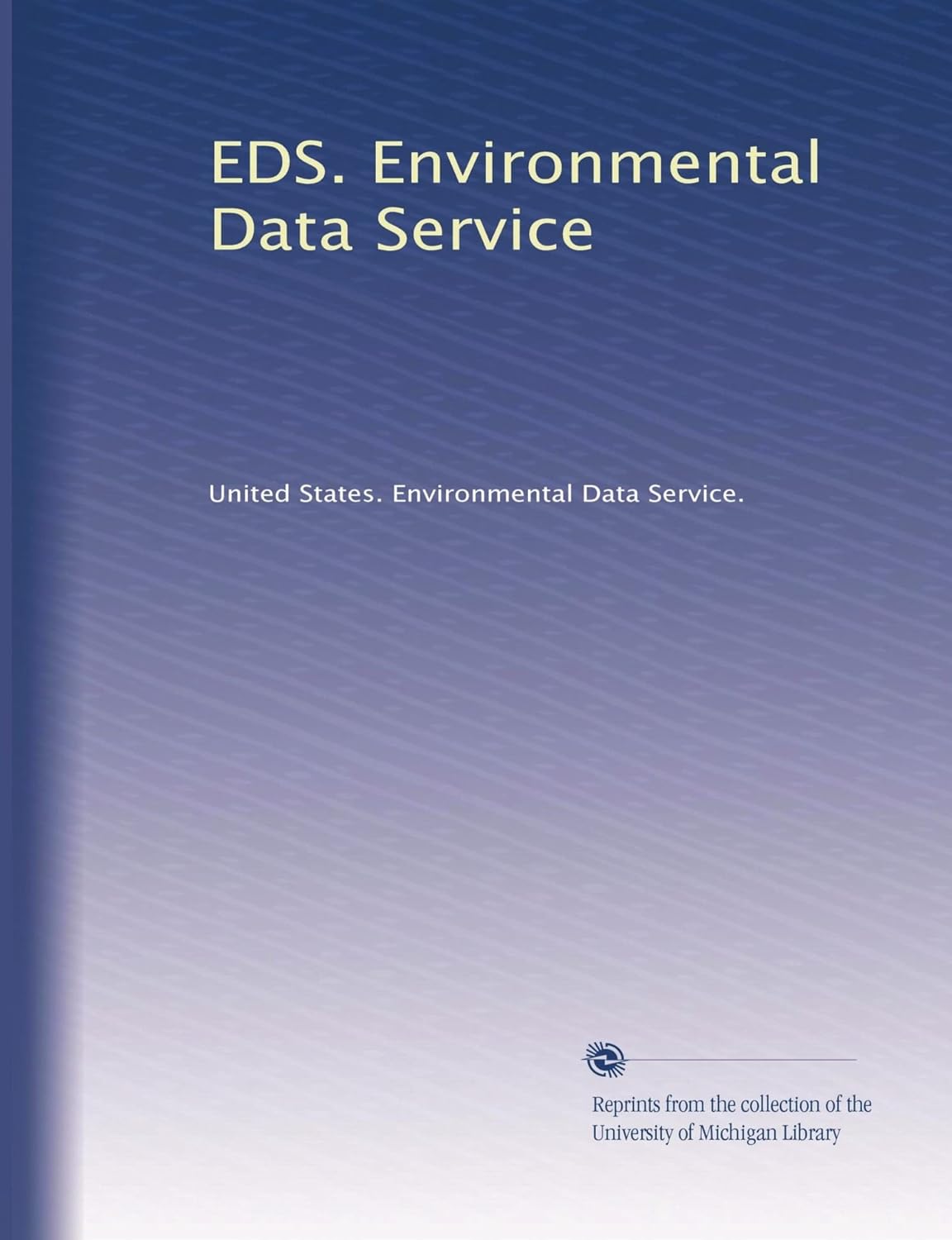 Amazon.com: EDS. Environmental Data Service: United States ...