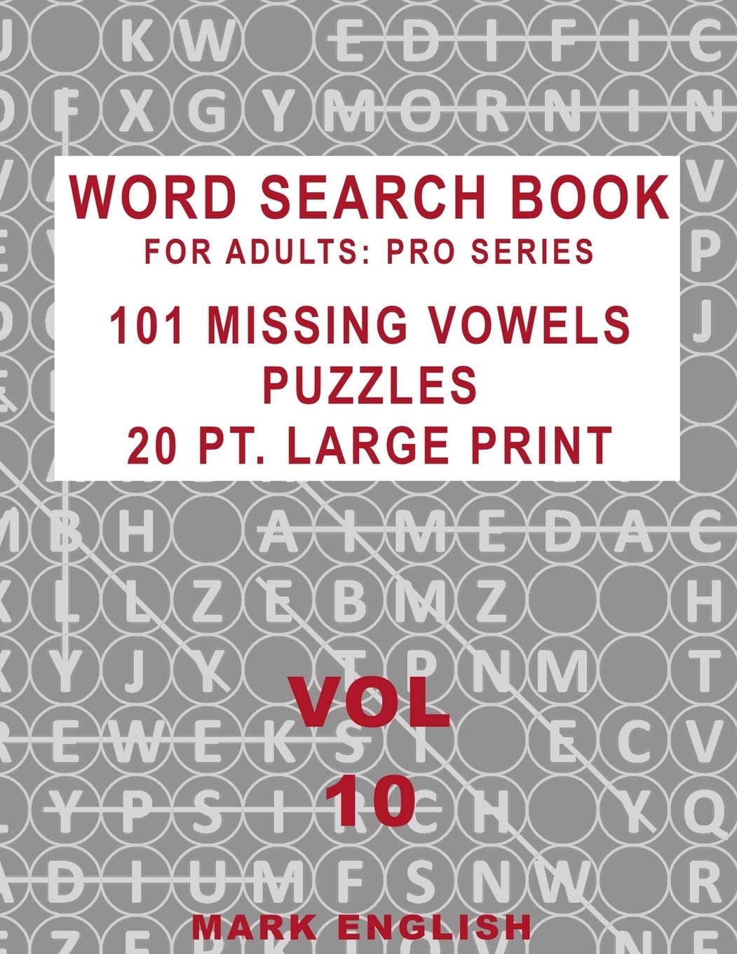 Word Search Book For Adults: Pro Series, 101 Missing Vowels Puzzles, 20 ...