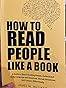 Amazon.com: How to Read People Like a Book: A Guide to Speed-Reading ...